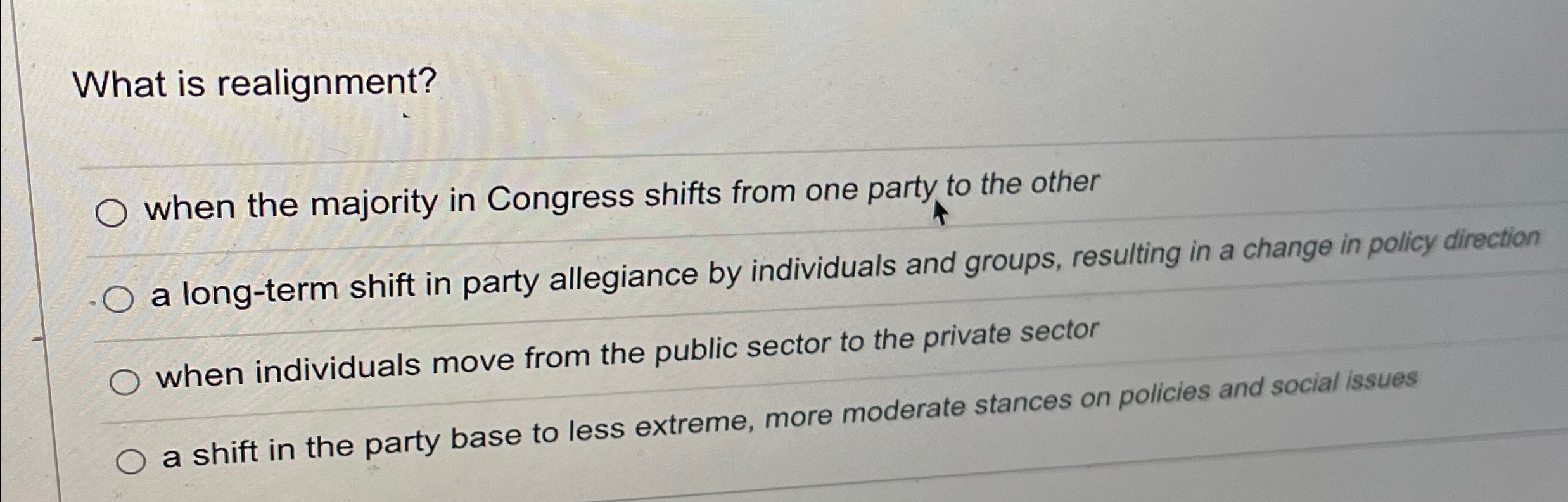 Solved What is realignment?when the majority in Congress | Chegg.com