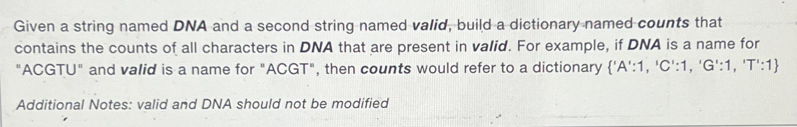 Solved Given a string named DNA and a second string named | Chegg.com