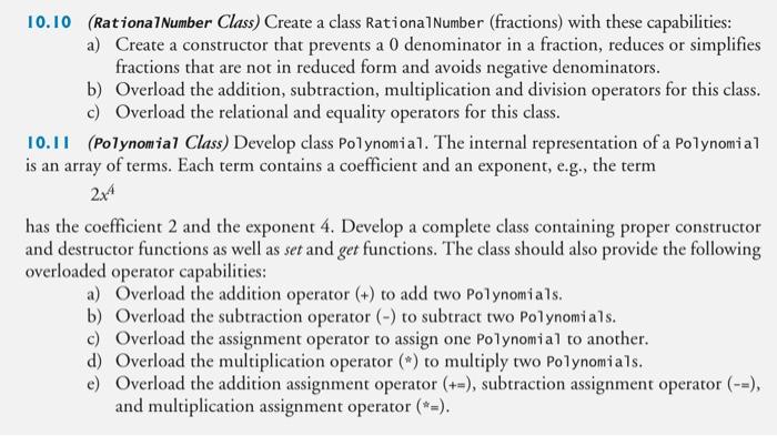 Solved 10.10 (Rational Number Class) Create a class | Chegg.com