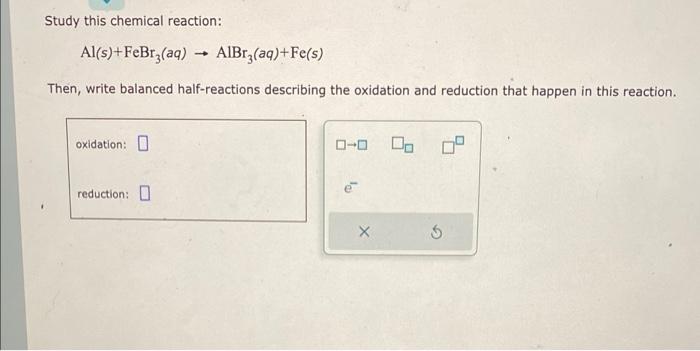Solved Study this chemical reaction: | Chegg.com