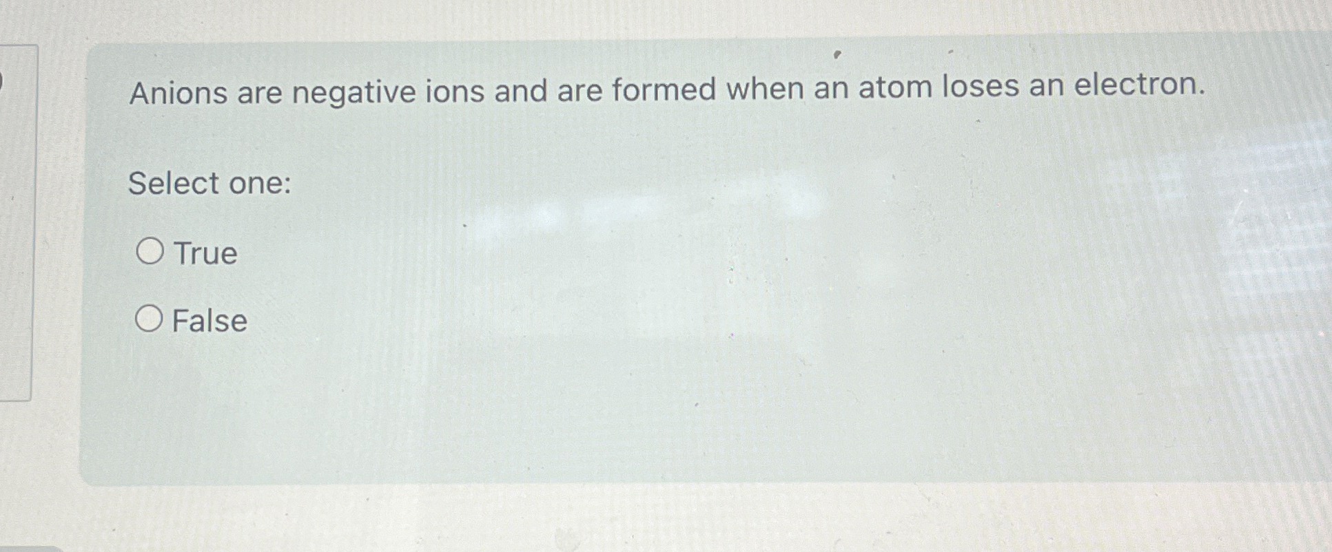 Solved Anions are negative ions and are formed when an atom | Chegg.com