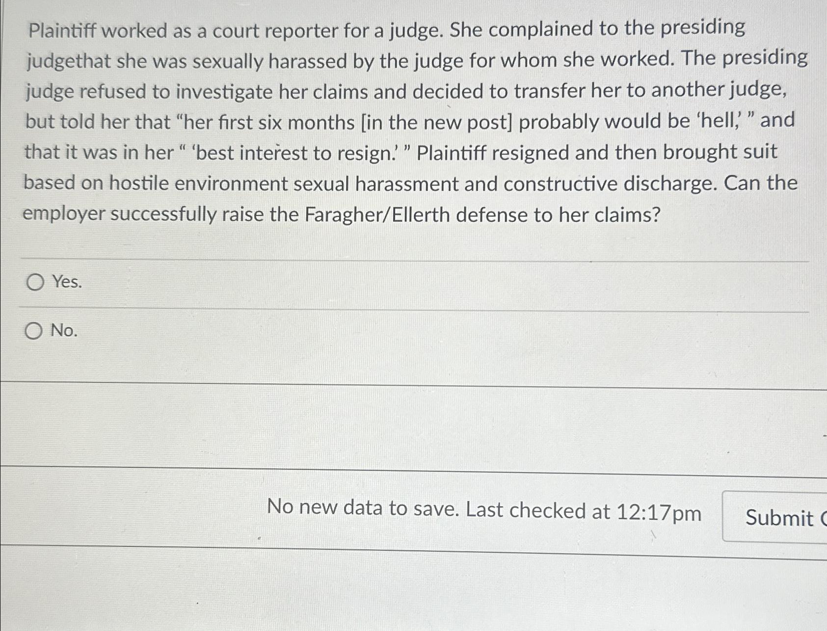 Solved Plaintiff worked as a court reporter for a judge. She | Chegg.com