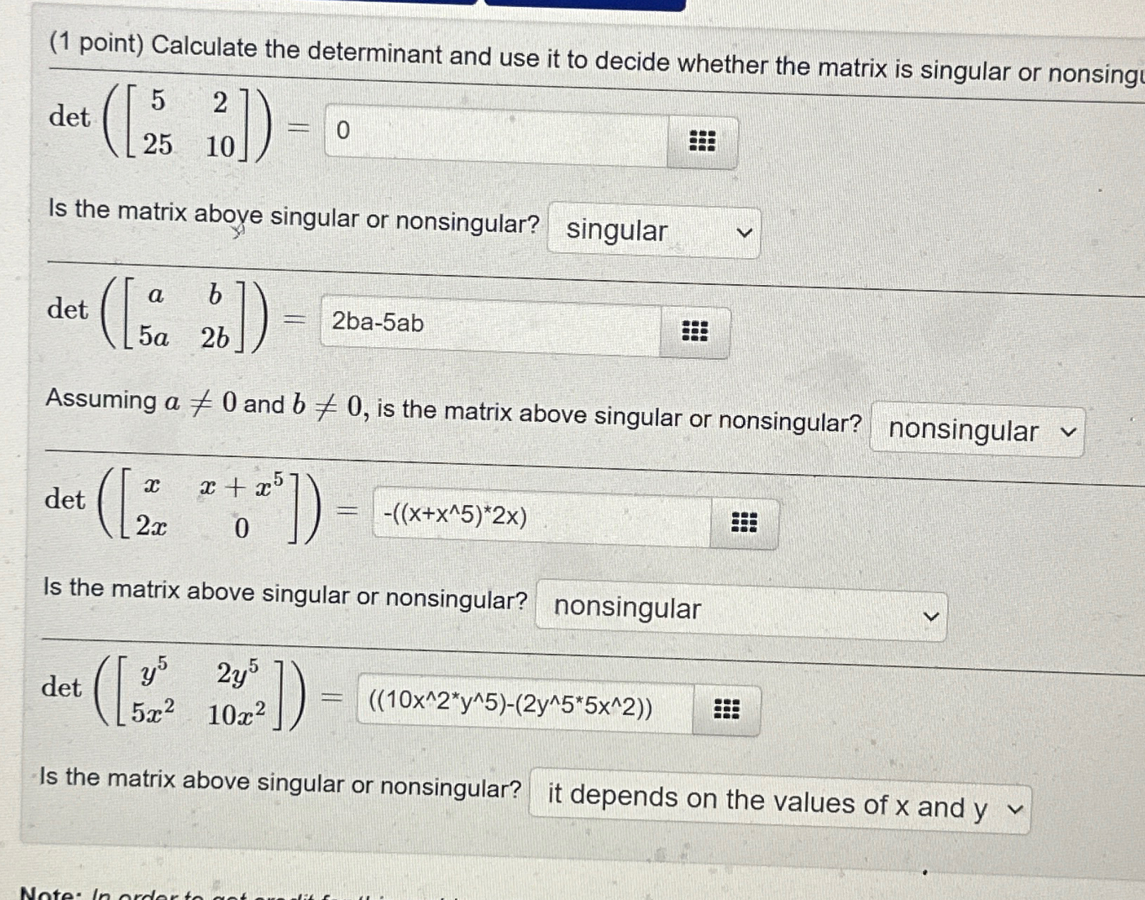 Solved (1 ﻿point) ﻿Calculate the determinant and use it to | Chegg.com