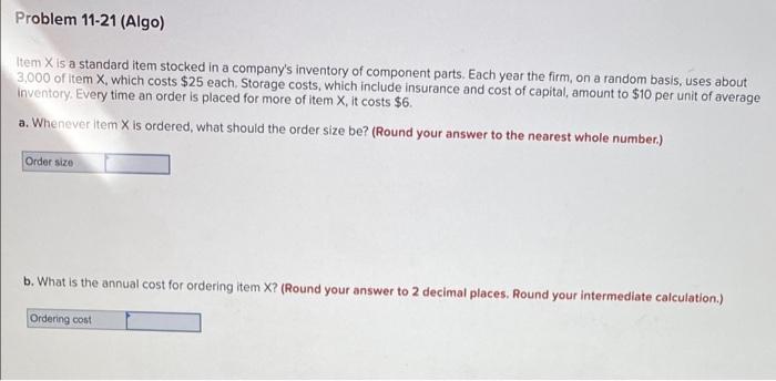 Solved Problem 11-21 (Algo) Item X is a standard item | Chegg.com