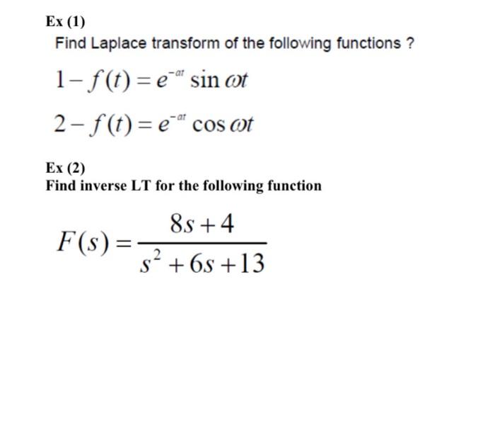 Solved Ex (1) Find Laplace transform of the following | Chegg.com