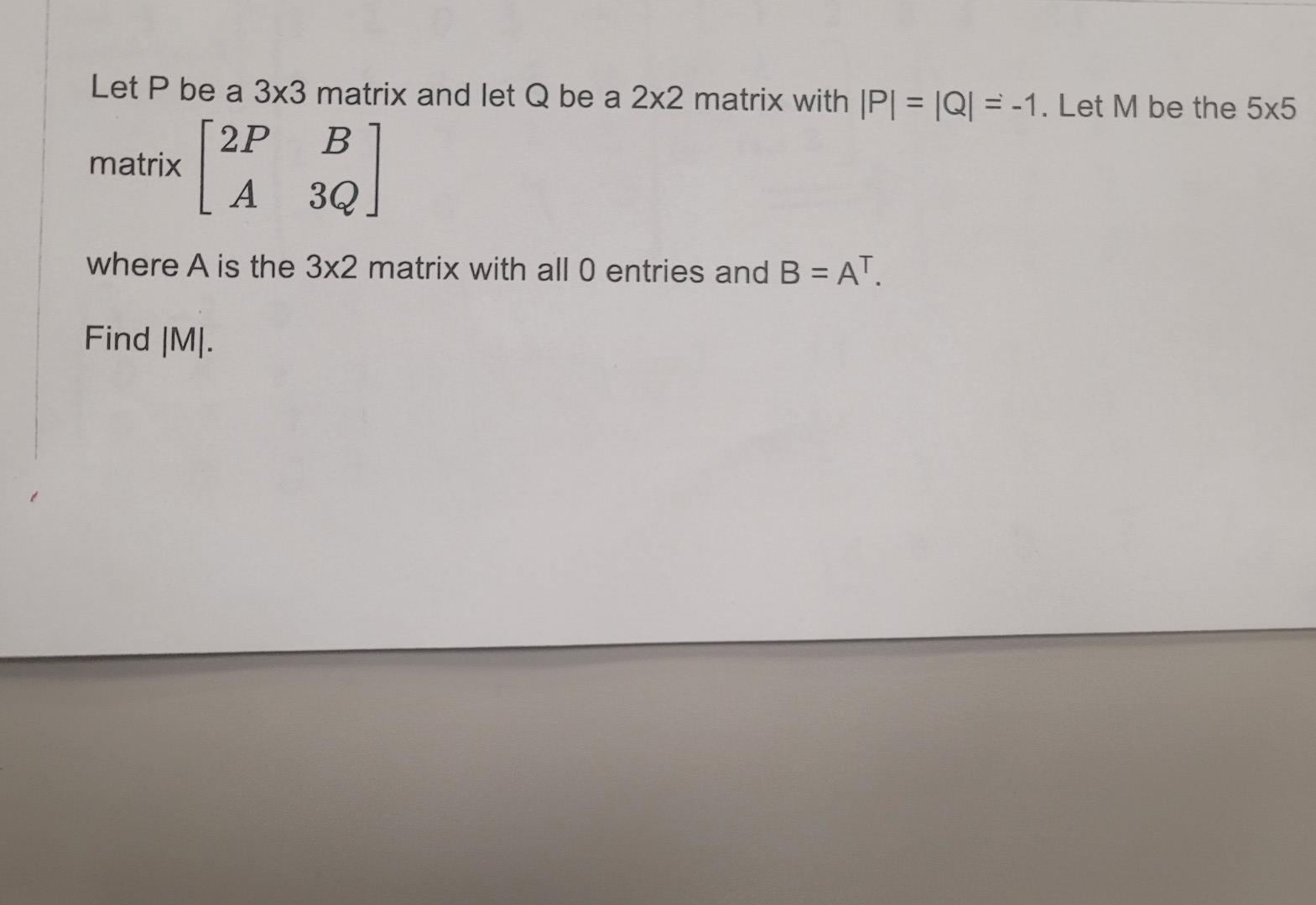 Solved See picture Let P be a 3x3 matrix and let Q be a | Chegg.com