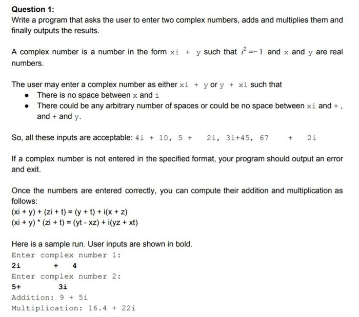 Solved Question 1: Write a program that asks the user to | Chegg.com