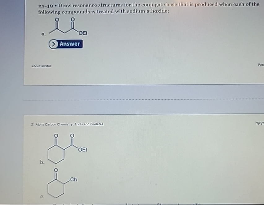 Solved 21.49 - ﻿Draw resonance structures for the conjugate | Chegg.com