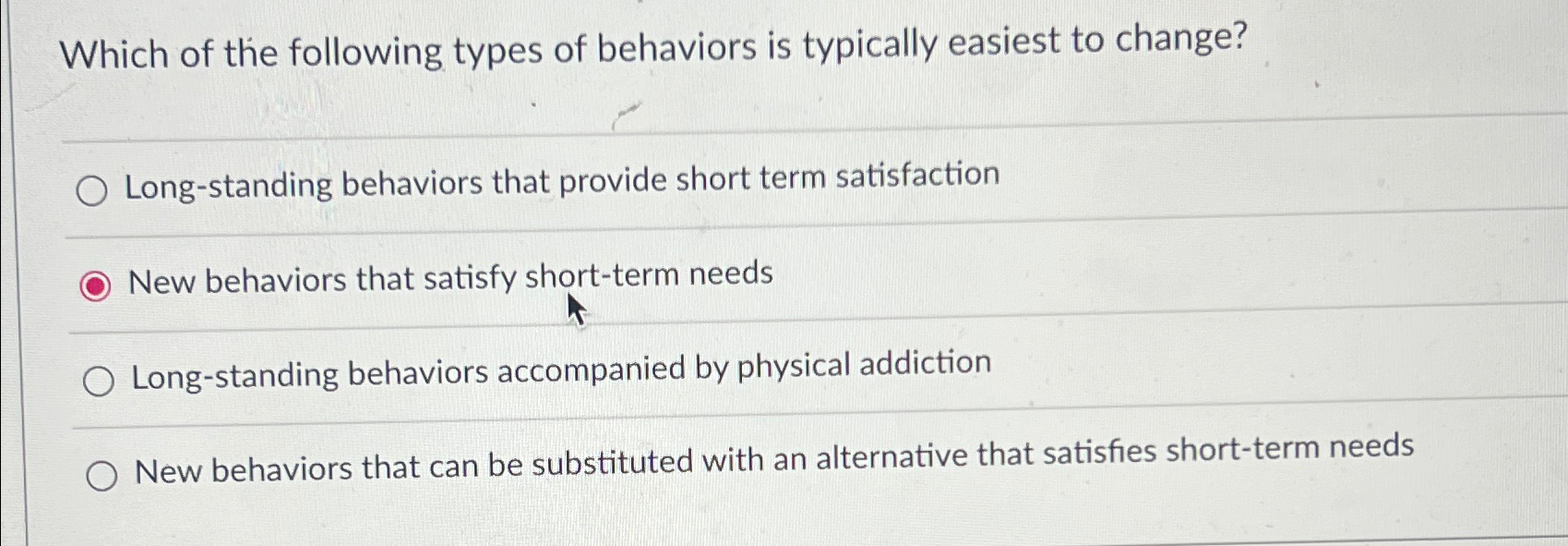 Solved Which of the following types of behaviors is | Chegg.com