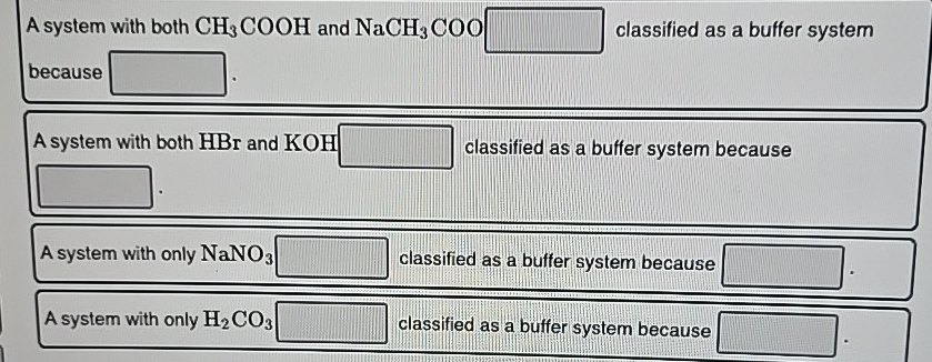Solved A system with both CH3COO H ﻿and NaCH3COO \geoquad | Chegg.com
