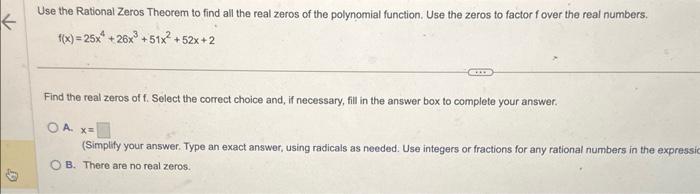 Solved Use the Rational Zeros Theorem to find all the real | Chegg.com