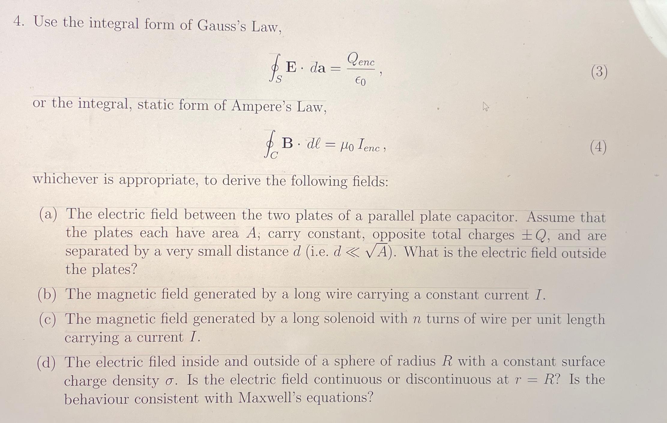Solved Use the integral form of Gauss's Law,\\no\\\\int_S | Chegg.com