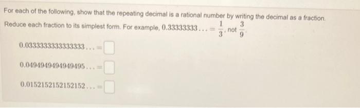 Solved For each of the following, show that the repeating | Chegg.com
