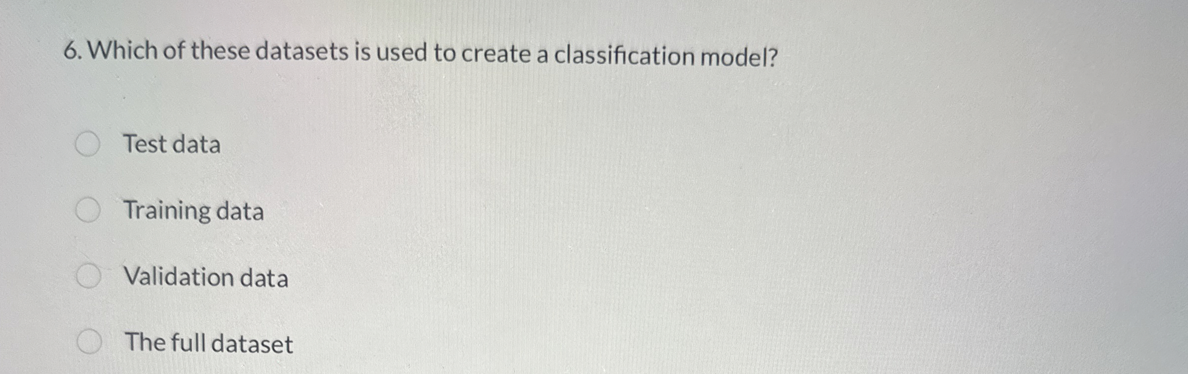 Solved Which of these datasets is used to create a | Chegg.com