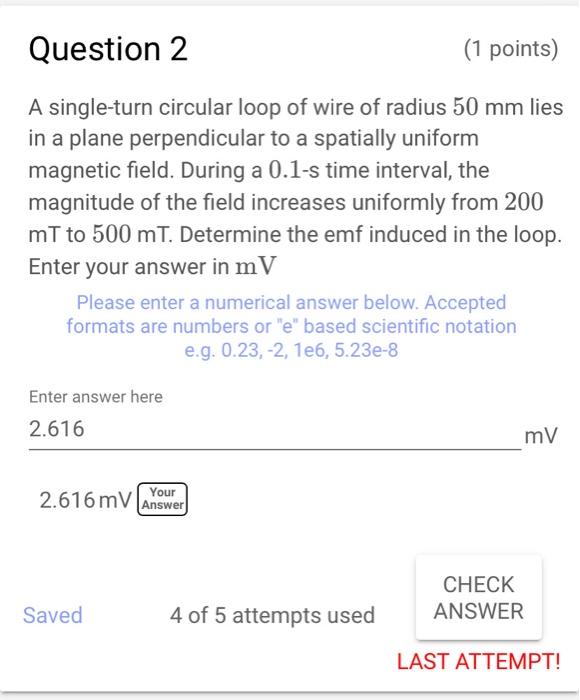 Solved Question 2 (1 points) A single-turn circular loop of | Chegg.com