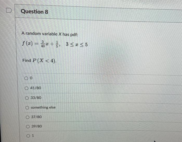 Solved A random variable X has pdf: f(x)=403x+51,3≤x≤ Find | Chegg.com