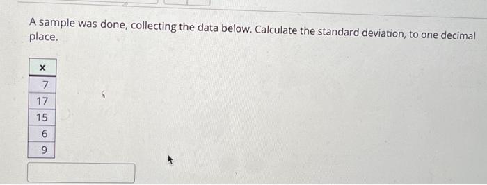 Solved A sample was done, collecting the data below. | Chegg.com
