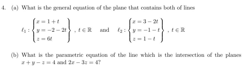 Solved (a) What is the general equation of the plane that | Chegg.com