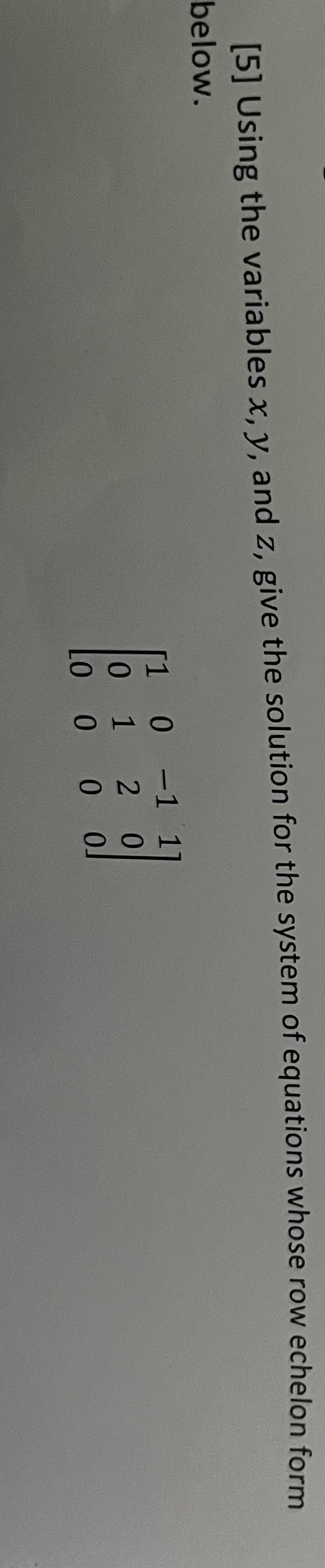 Solved [5] ﻿Using the variables x,y, ﻿and z, ﻿give the | Chegg.com