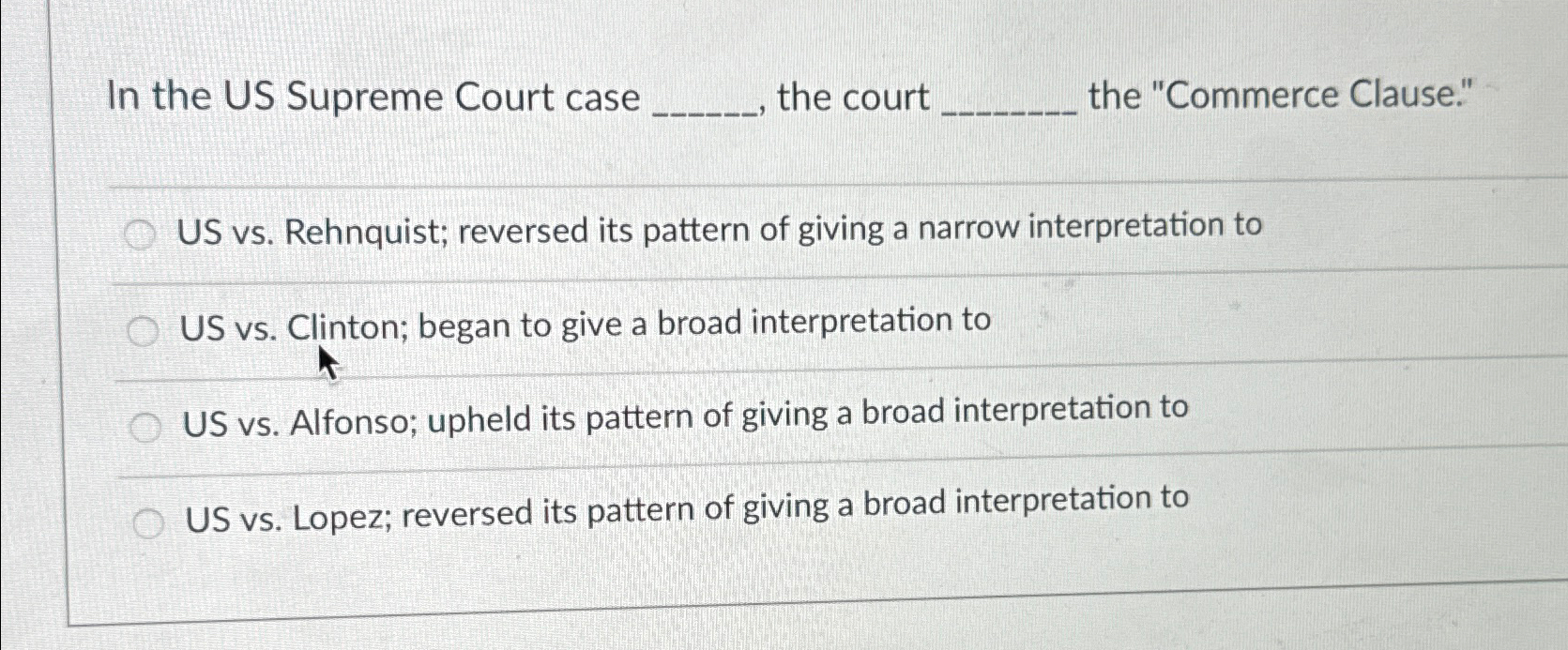 Solved In the US Supreme Court case the court the "Commerce | Chegg.com