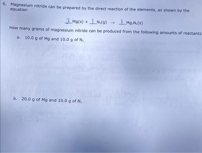 6. Magnesium nitride can be prepared by the direct | Chegg.com