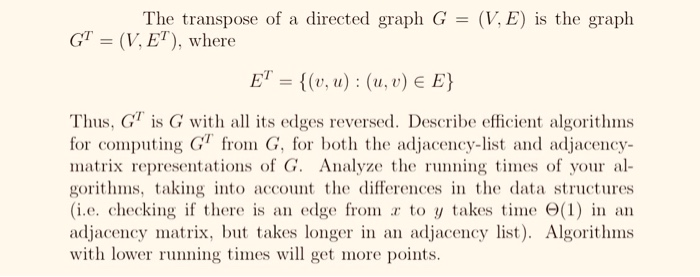 Solved The transpose of a directed graph G GT = (V, ET), | Chegg.com