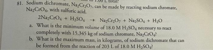 Solved 1. Sodium dichromate, Na2Cr2O7, can be made by | Chegg.com
