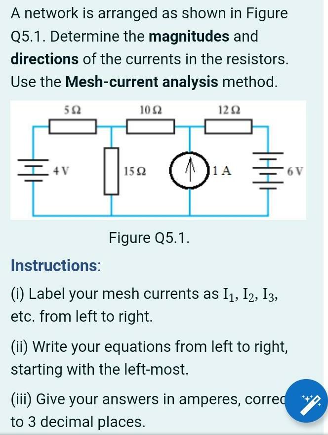 Solved A network is arranged as shown in Figure Q5.1. | Chegg.com
