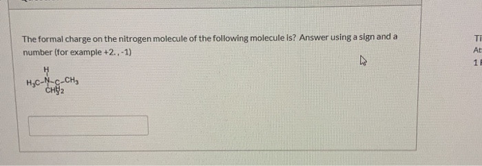 Solved The formal charge on the nitrogen molecule of the | Chegg.com