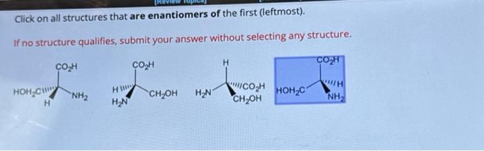 Solved Click on all structures that are enantiomers of the | Chegg.com