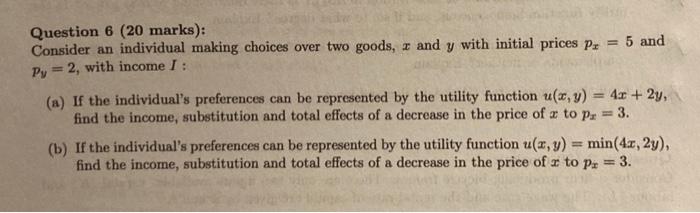 Solved Question 6 (20 marks): Consider an individual making | Chegg.com