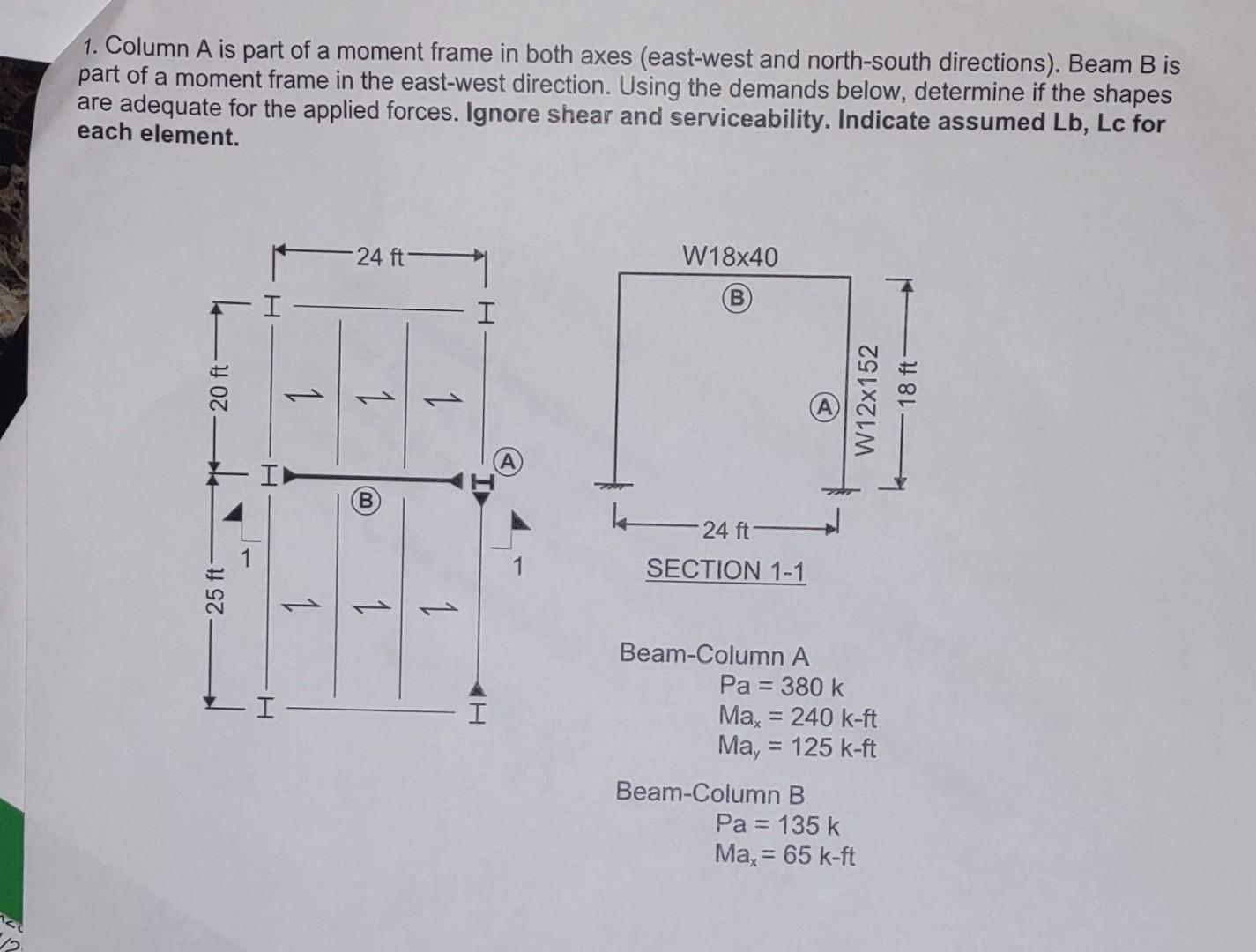 Solved 1. Column A is part of a moment frame in both axes | Chegg.com