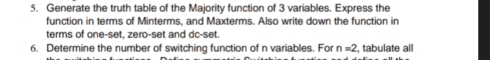 Solved Generate the truth table of the Majority function of | Chegg.com