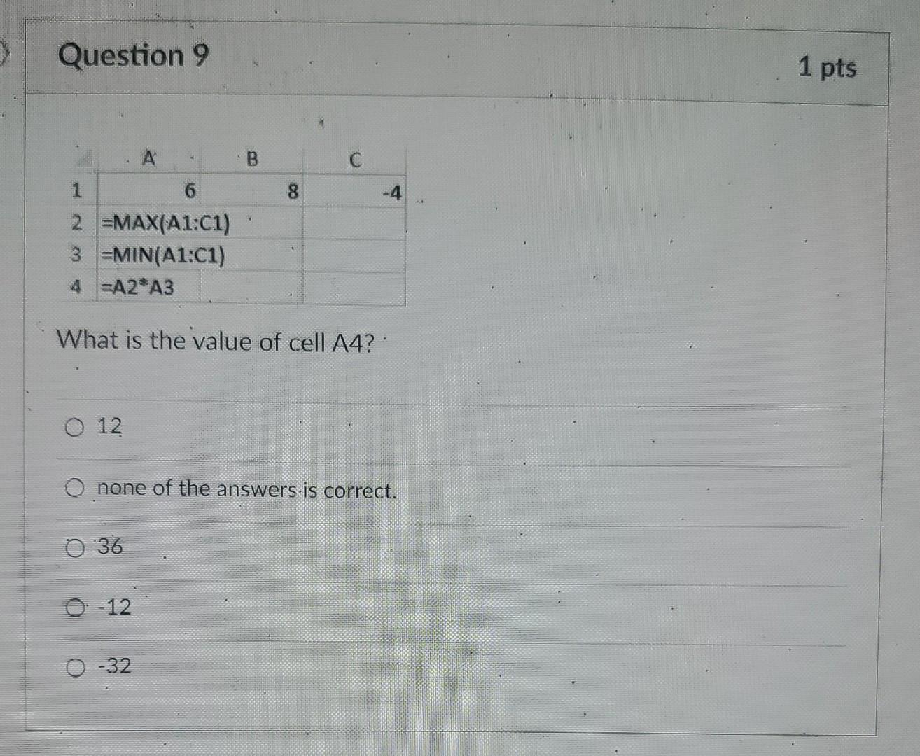 Solved What is the value of cell A4? 12 none of the answers | Chegg.com
