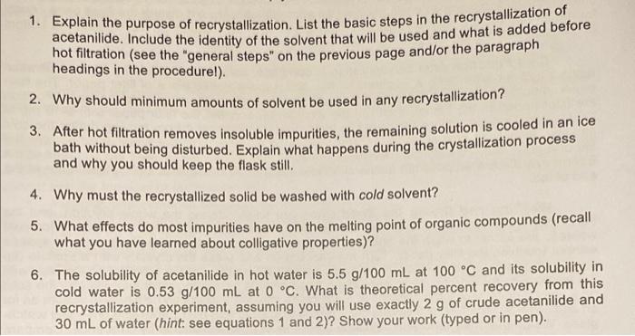 Solved 1. Explain the purpose of recrystallization. List the | Chegg.com