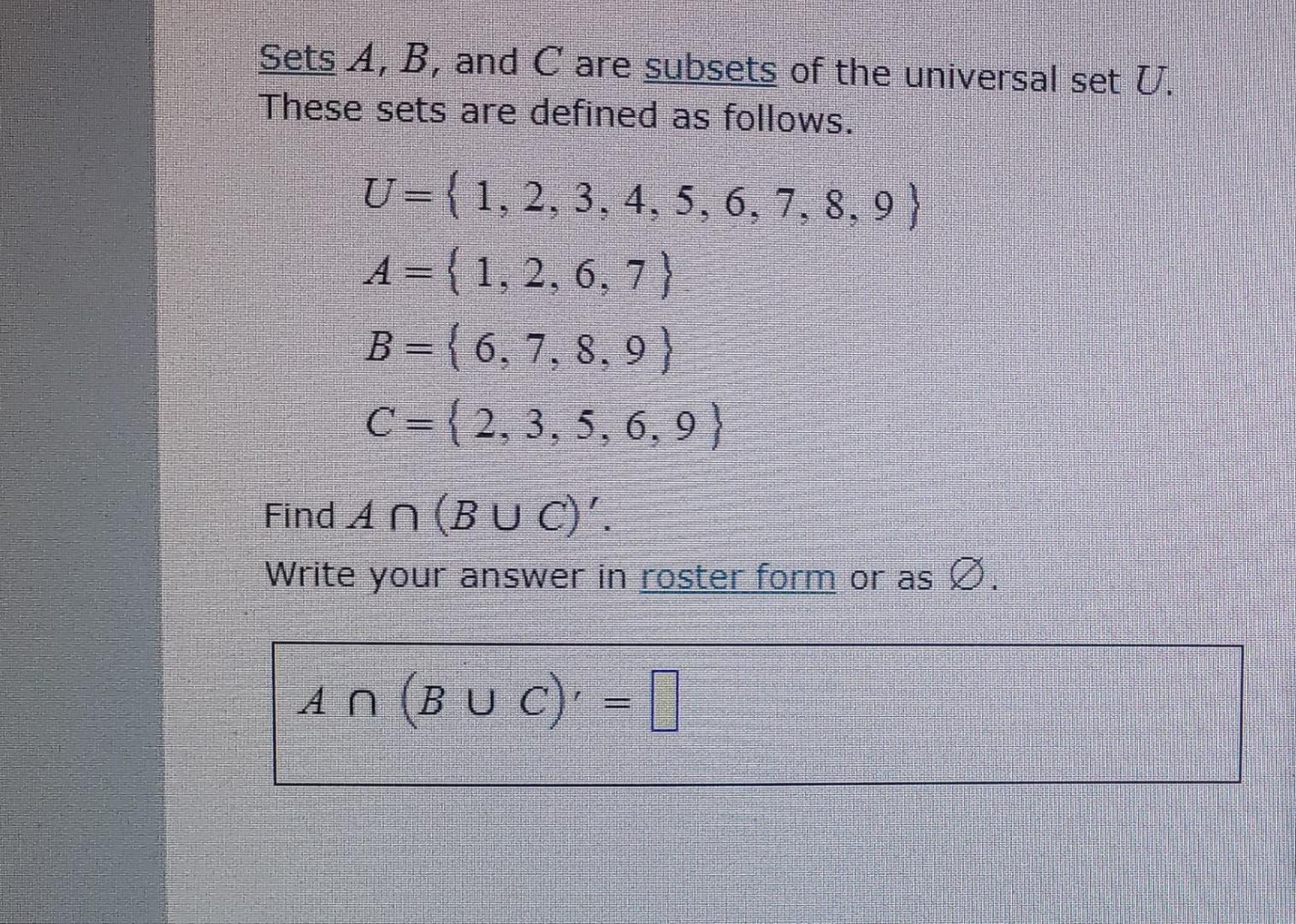 Solved Sets A, B, and Care subsets of the universal set U. | Chegg.com