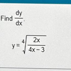 Solved Find dydxy=2x4x-34 | Chegg.com