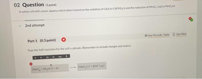 Solved 02 Question (1 point) A voltaic cell with a basic | Chegg.com