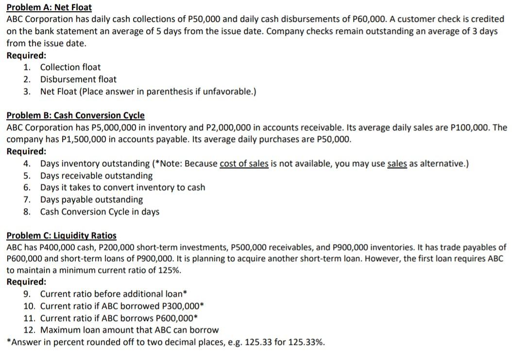 Solved Problem A: Net Float ABC Corporation has daily cash | Chegg.com