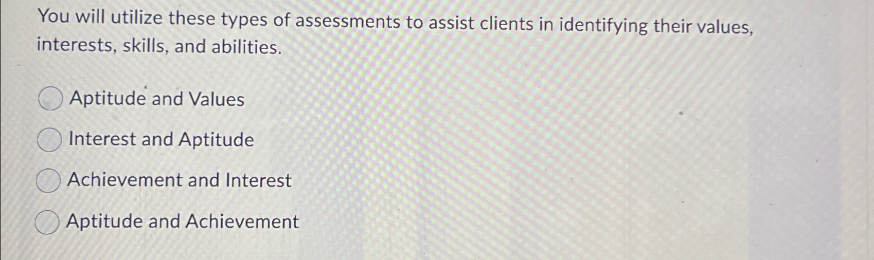 Solved You will utilize these types of assessments to assist | Chegg.com