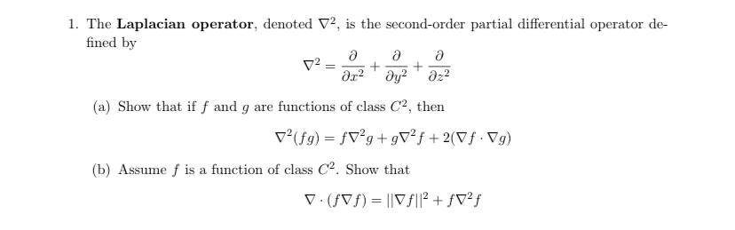 Solved The Laplacian operator, denoted grad2, ﻿is the | Chegg.com