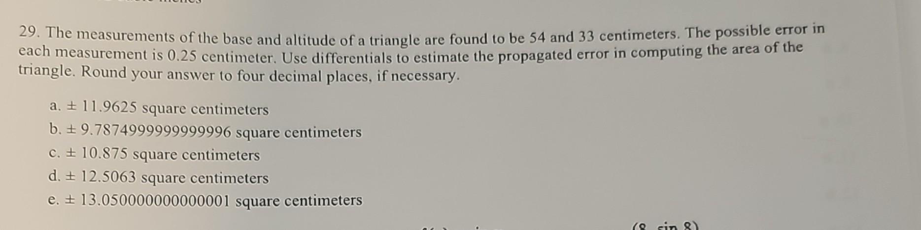 Solved 29. The measurements of the base and altitude of a | Chegg.com