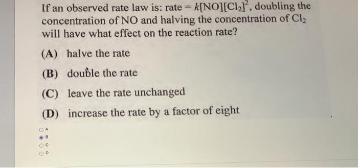 Solved If an observed rate law is: rate = k[NO][Cl], | Chegg.com