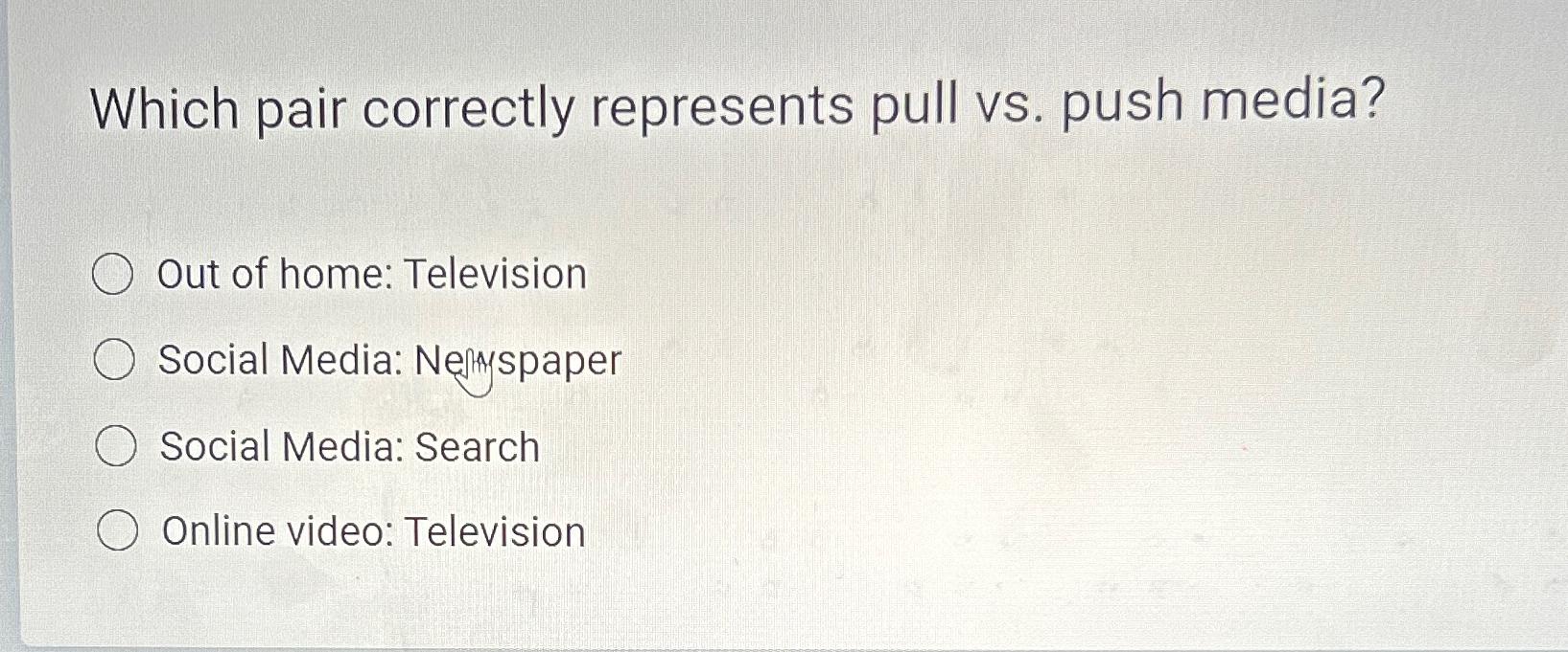 Solved Which pair correctly represents pull vs. ﻿push | Chegg.com