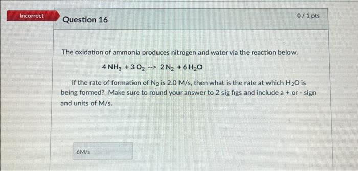 Solved The oxidation of ammonia produces nitrogen and water | Chegg.com