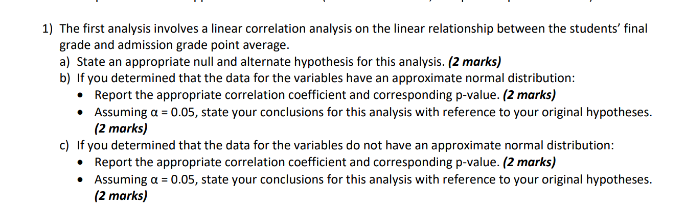 Solved 1) The first analysis involves a linear correlation | Chegg.com