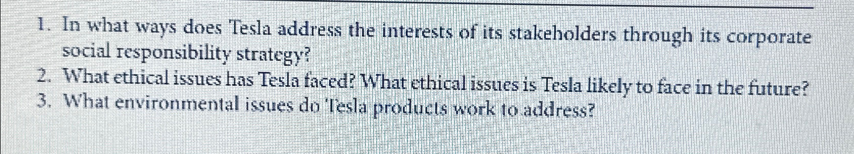Solved In what ways does Tesla address the interests of its | Chegg.com