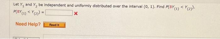 Solved Let Y1 and Y2 be independent and uniformly | Chegg.com