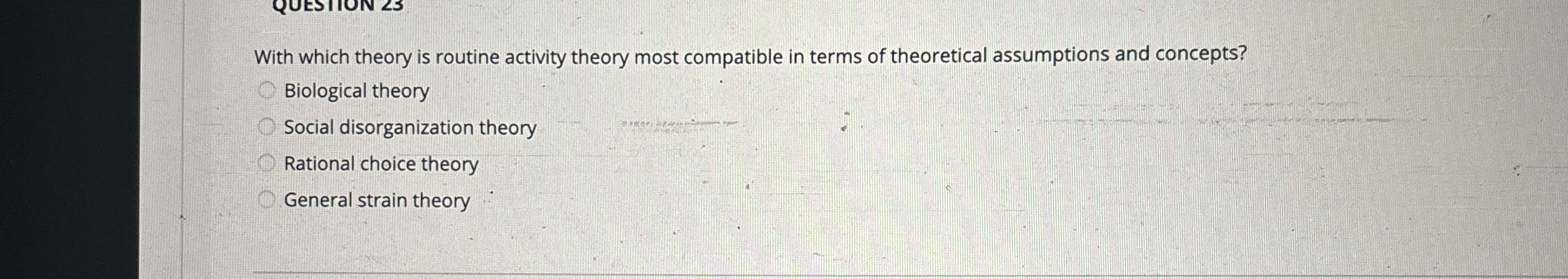 Solved With which theory is routine activity theory most | Chegg.com