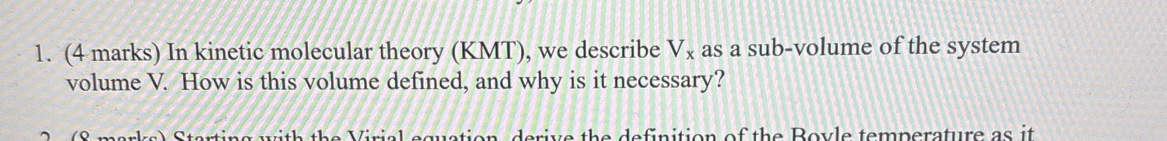 Solved (4 marks) In kinetic molecular theory (KMT), we | Chegg.com Solved (4 marks) In kinetic molecular theory (KMT), we | Chegg.com